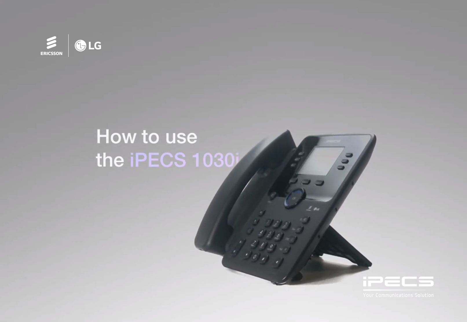 iPECS 1030i 전화기 사용 설명 영상 - iPECS, Your Communications Solution